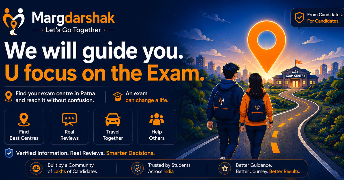 Margdarshak | Exam-Day Guidance for Candidates